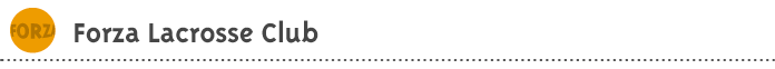 FORZA Lacrosse Club Web! Web! Web!